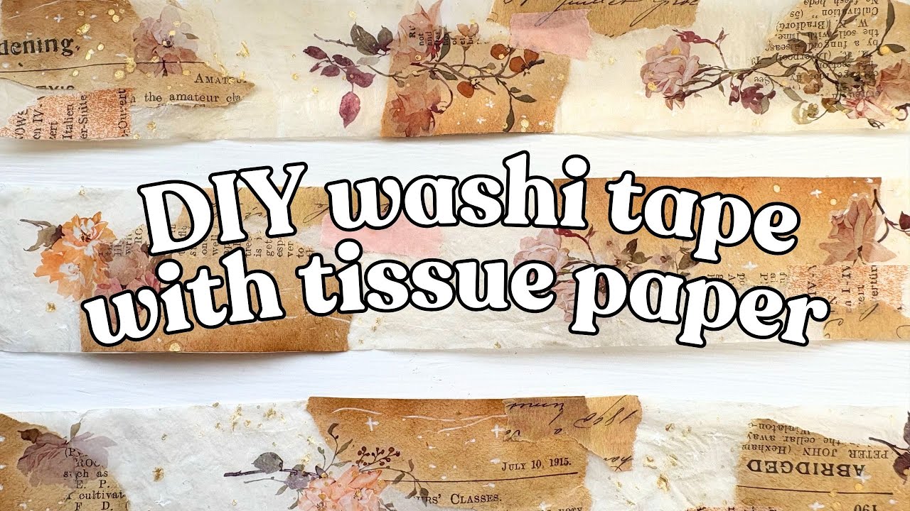 Create your own washi tape using tissue paper and collage! 🌟 - YouTube