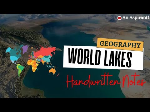 World Lakes || Handwritten notes || World geography || An Aspirant ...