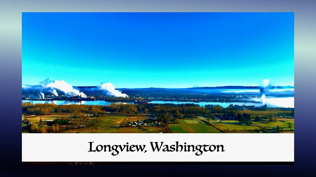 Longview, Washington - YouTube