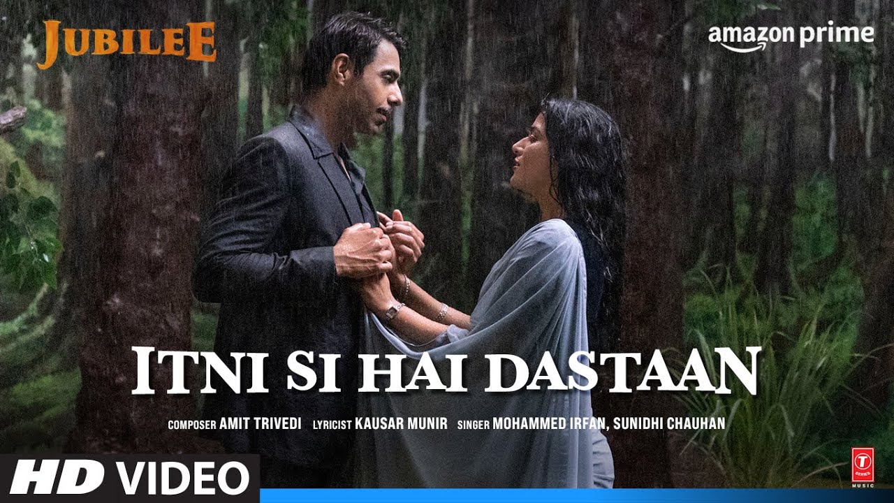 Jubilee: Itni Si Hai Dastaan (Video) Prime Video | Aditi RH, Aparshakti| Amit,M Irfan,Sunidhi ...
