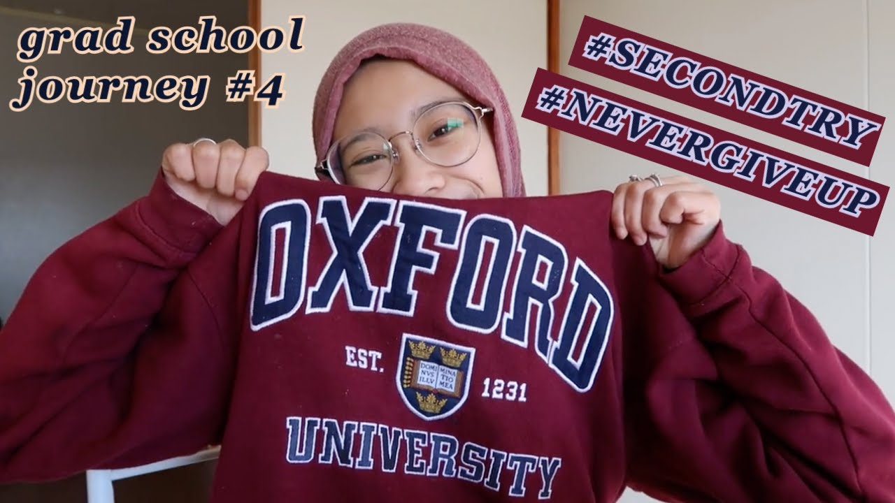 2nd Try Applying to Oxford | Grad School Journey #4 - YouTube