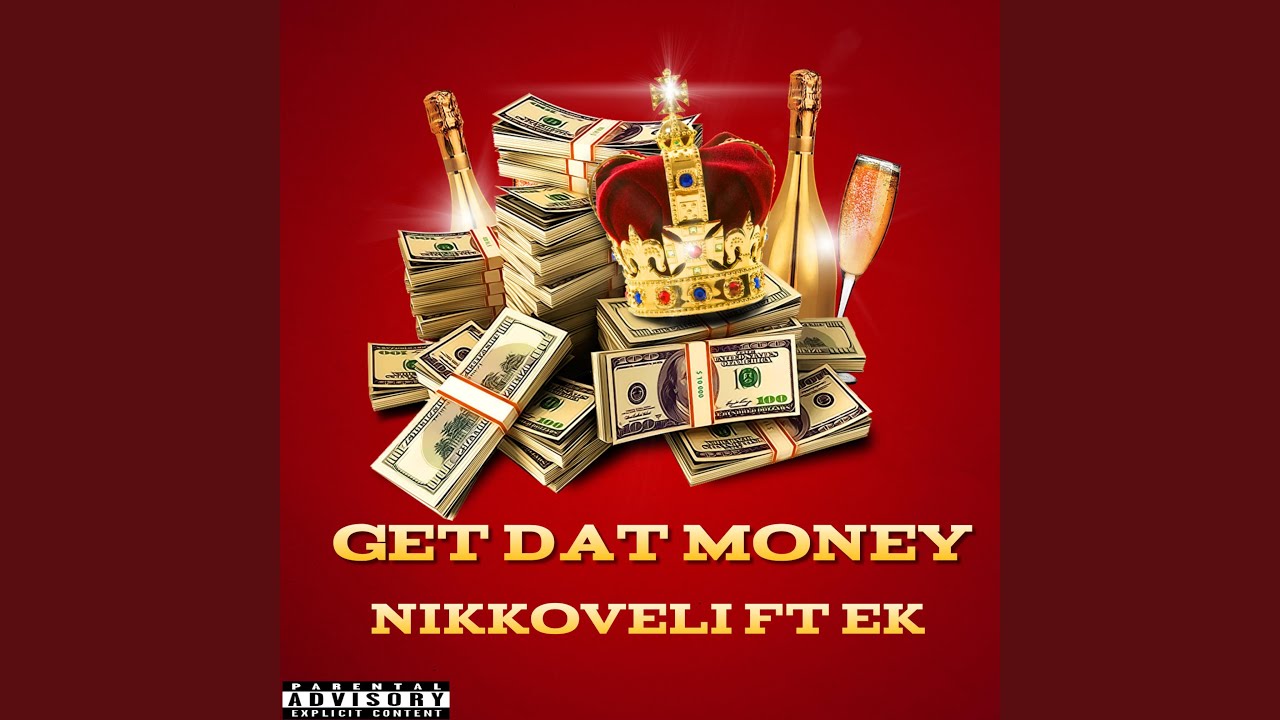 Get Dat Money (feat. Ek) - YouTube