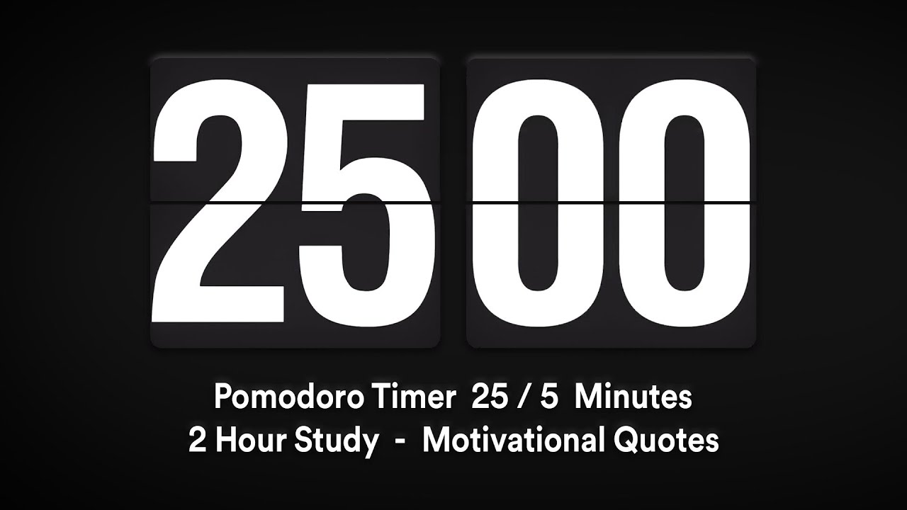 Pomodoro Timer 25/5 Minutes - 2 Hour Study - Deep Focus - Motivational ...