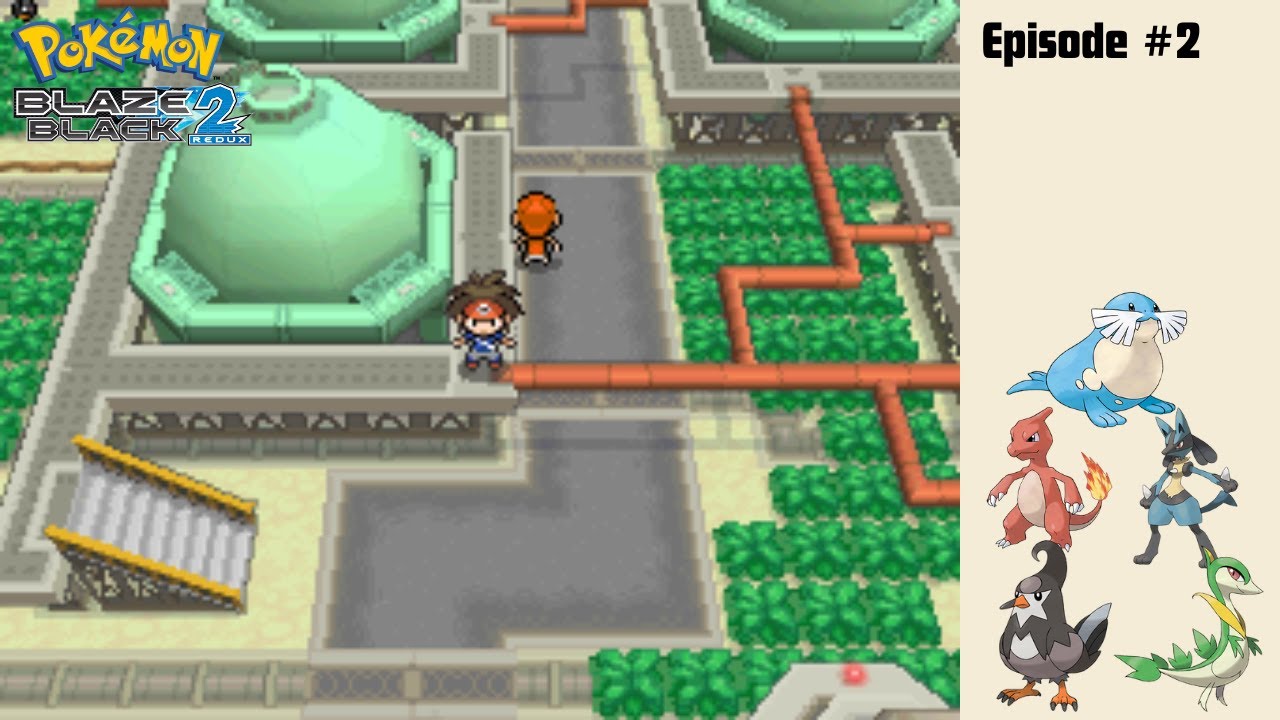Pokémon Blaze Black 2 Let's Play Ep #2 | Vribank City & New Teams ...