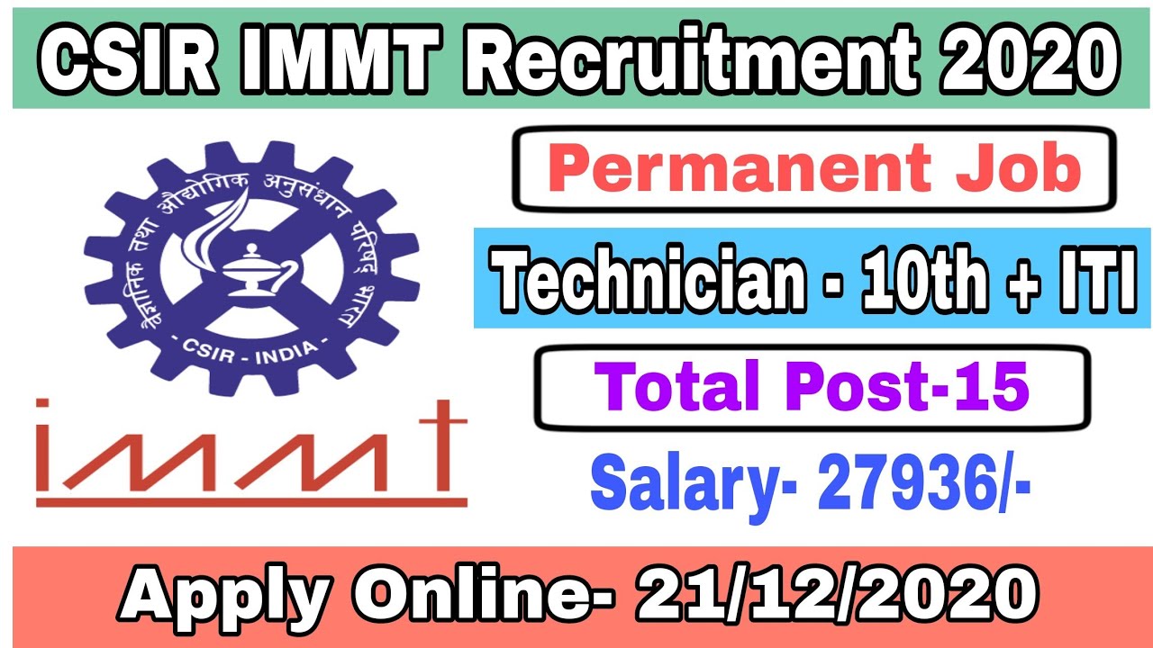 CSIR IMMT Recruitment 2020 || CSIR IMMT Vacancy 2020 || CSIR IMMT भर्ती ...