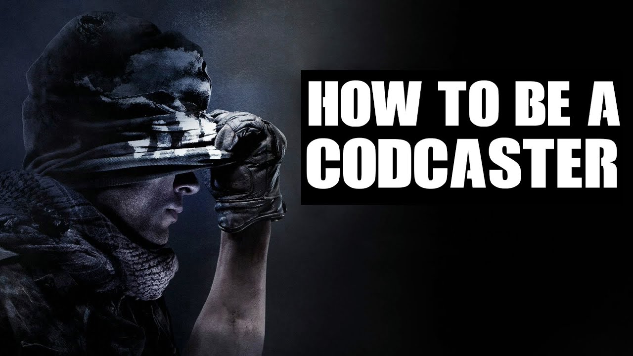 How to be a CODCaster - The Breakdown - YouTube