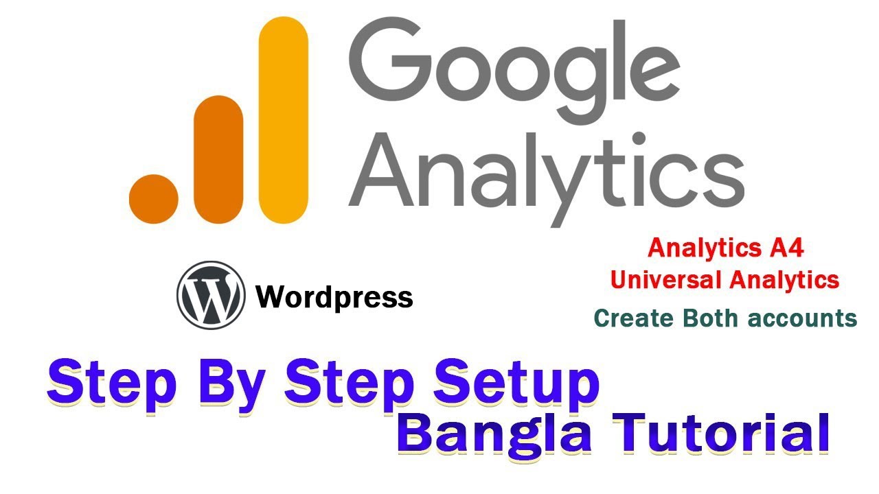 Google Analytics step by step setup in WordPress | Google analytics bangla tutorial - YouTube