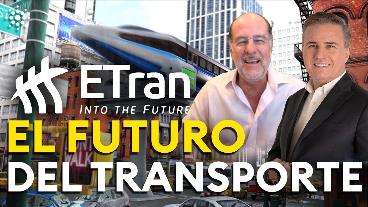 ETran: El Futuro del Transporte - Entrevista con Joaquín Garza Muguerza ...