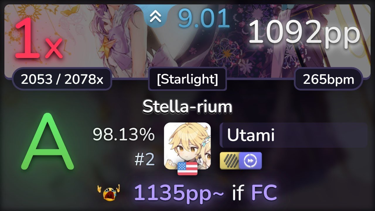 9.0⭐ Utami | Kano - Stella-rium [Starlight] +HDDT 98.13% (#2 1092pp 1 ...