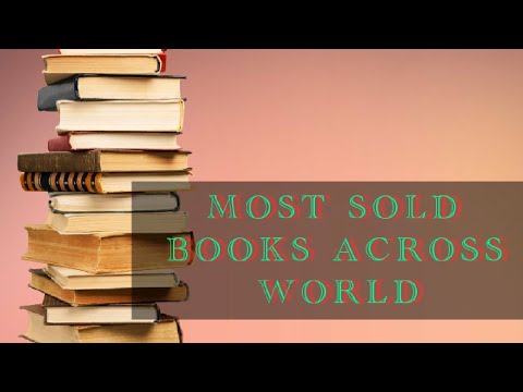 Most sold books in the World । World's best-selling books - YouTube