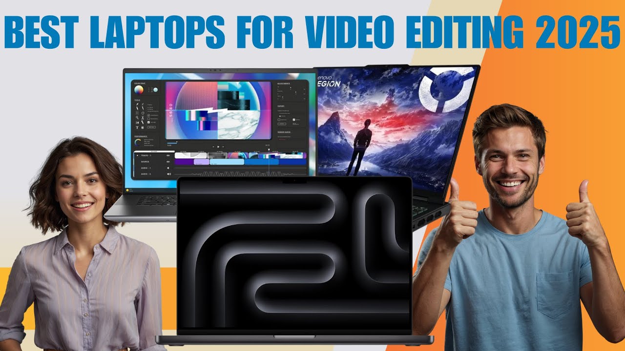 TOP 5 Best Laptops for Video Editing 2025 – Ultimate Performance for ...