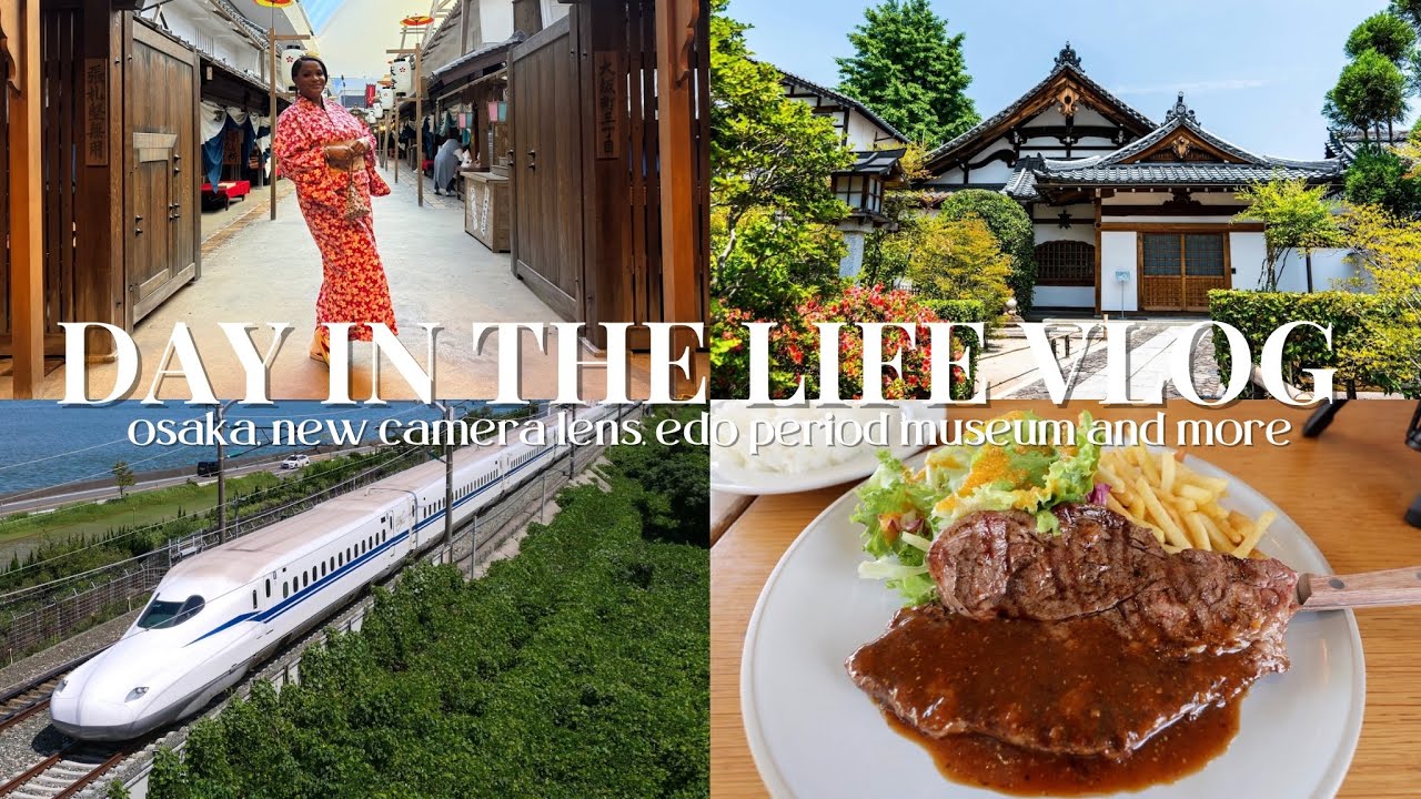LIFE in JAPAN VLOG | Osaka, New Camera Lens, Edo Period Museum and MORE ...
