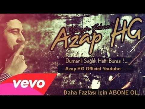 Azap HG ft Taladro Uyumak İstiyorum 2014