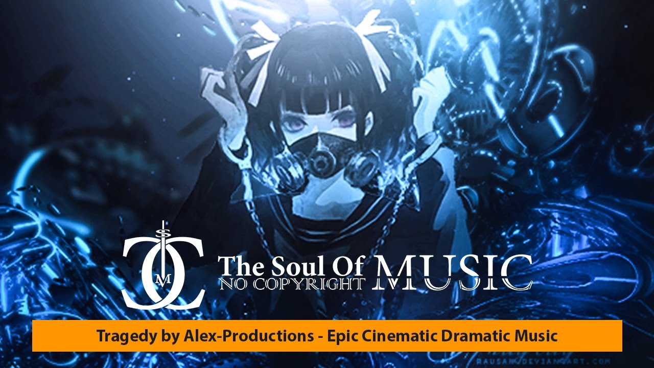 Tragedy by Alex Productions - Epic Cinematic Dramatic Music - YouTube