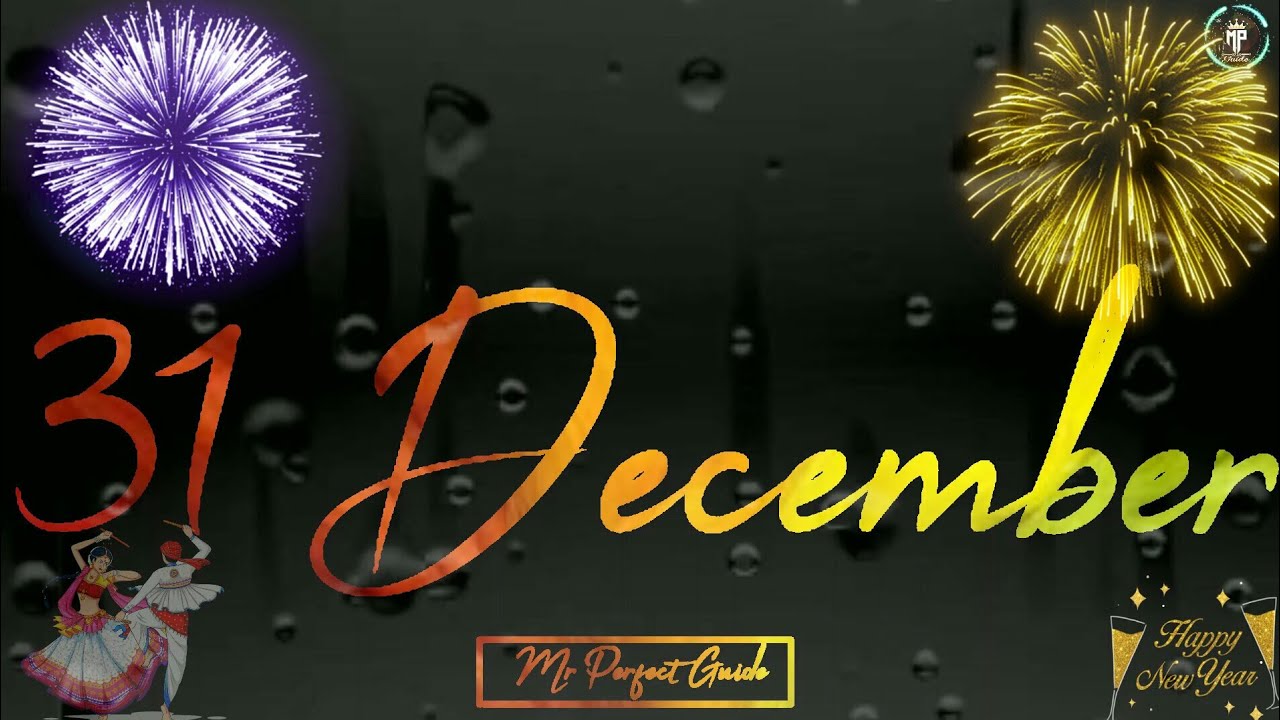 31 december status | 31 december whatsapp status | 31 december song ...