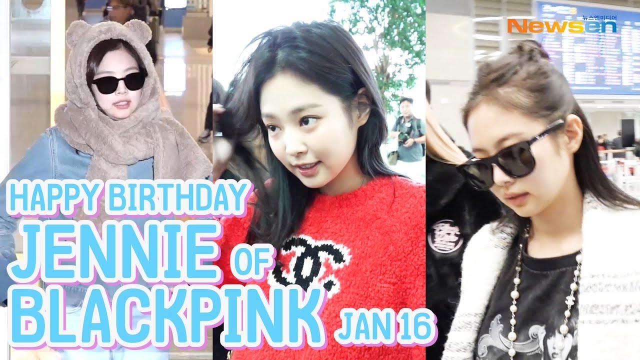 블랙핑크 제니, 'HAPPY BIRTHDAY JENNIE OF BLACKPINK' JAN 16 # ...