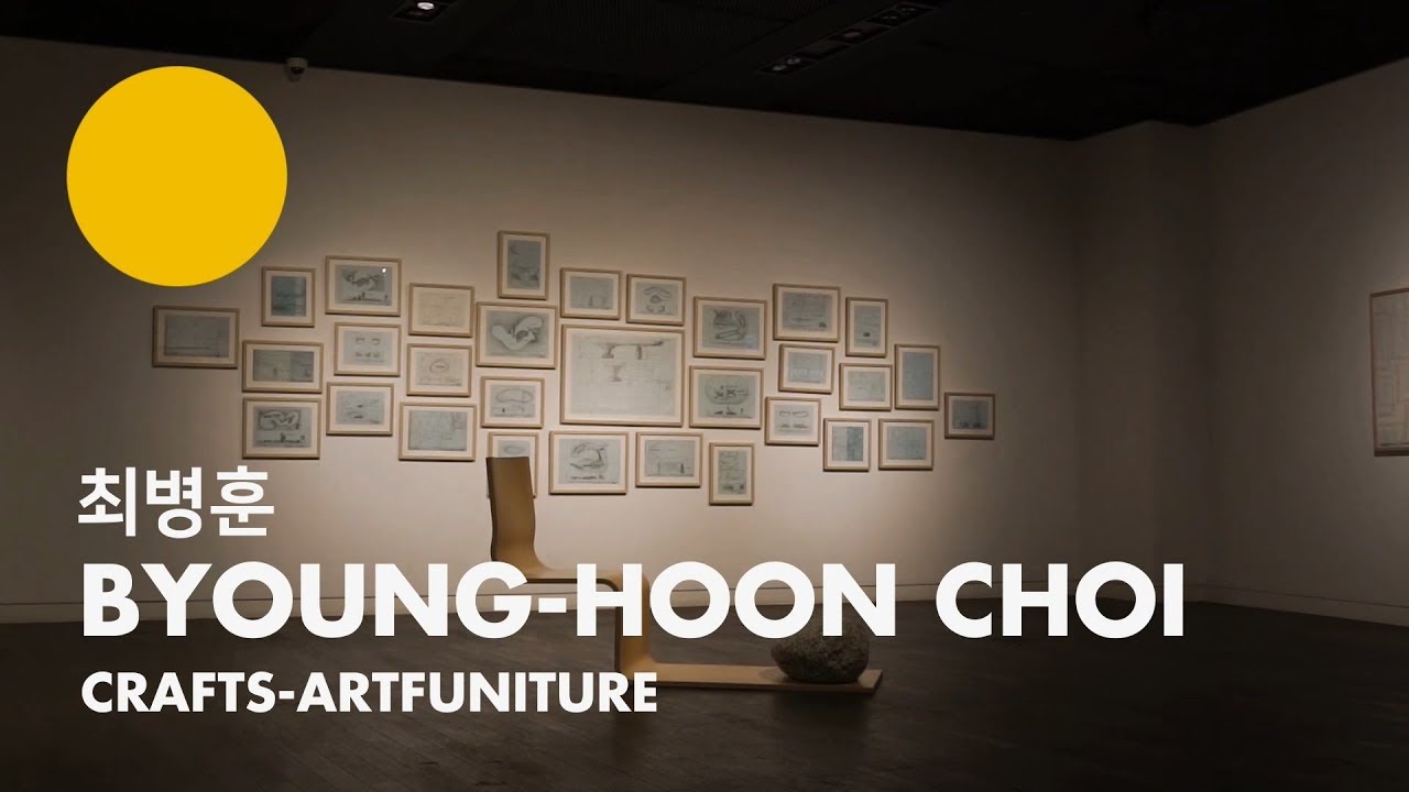 [ART OF KOREA] BYOUNG-HOON CHOI 아티스트 최병훈 KOREAN ARTFUNITURE ARTIST ...