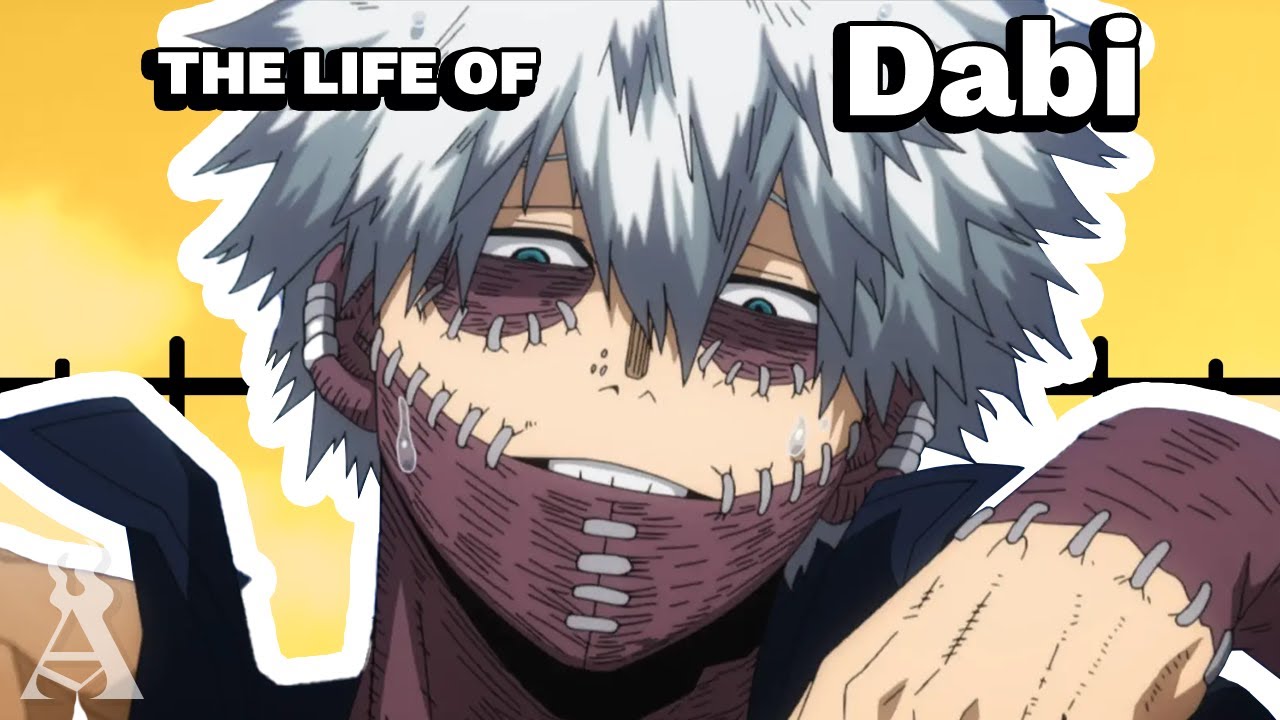 The Life Of Dabi: Toya Todoroki (UPDATED) - YouTube