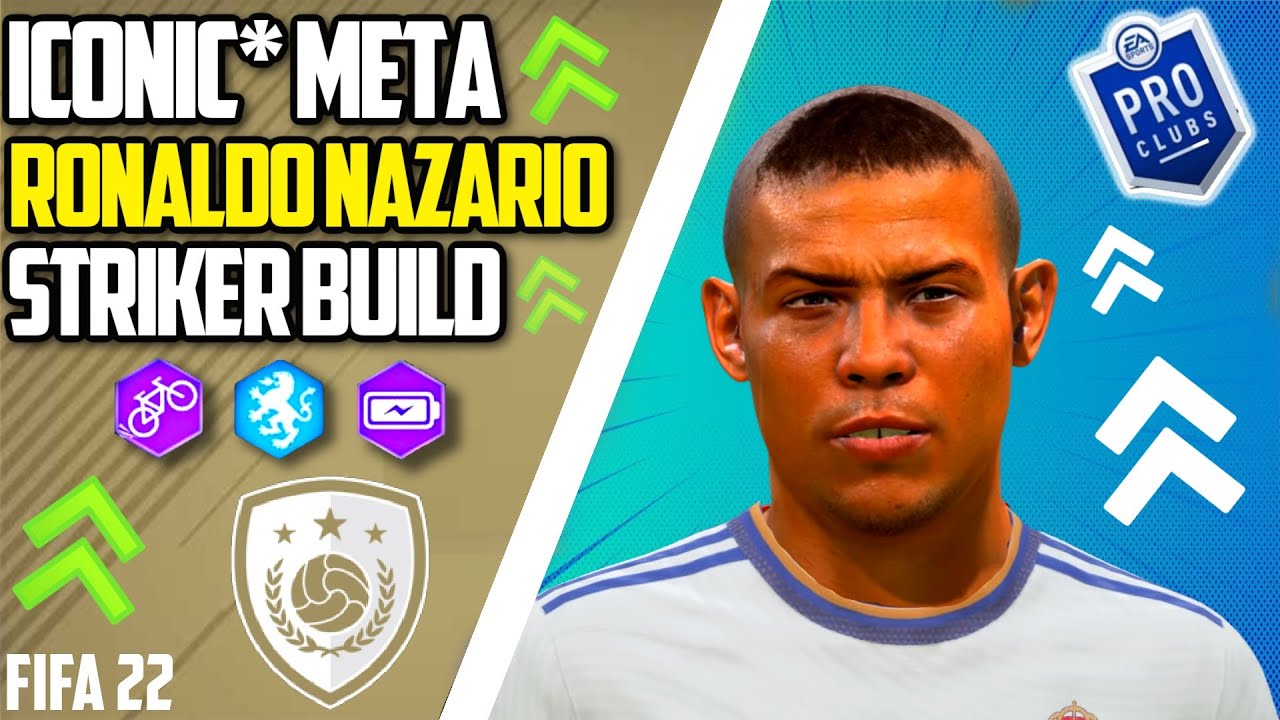 FIFA 22 PRO CLUBS - THE MOST ICONIC *META* R9 STRIKER BUILD 👑🐐 RONALDO ...