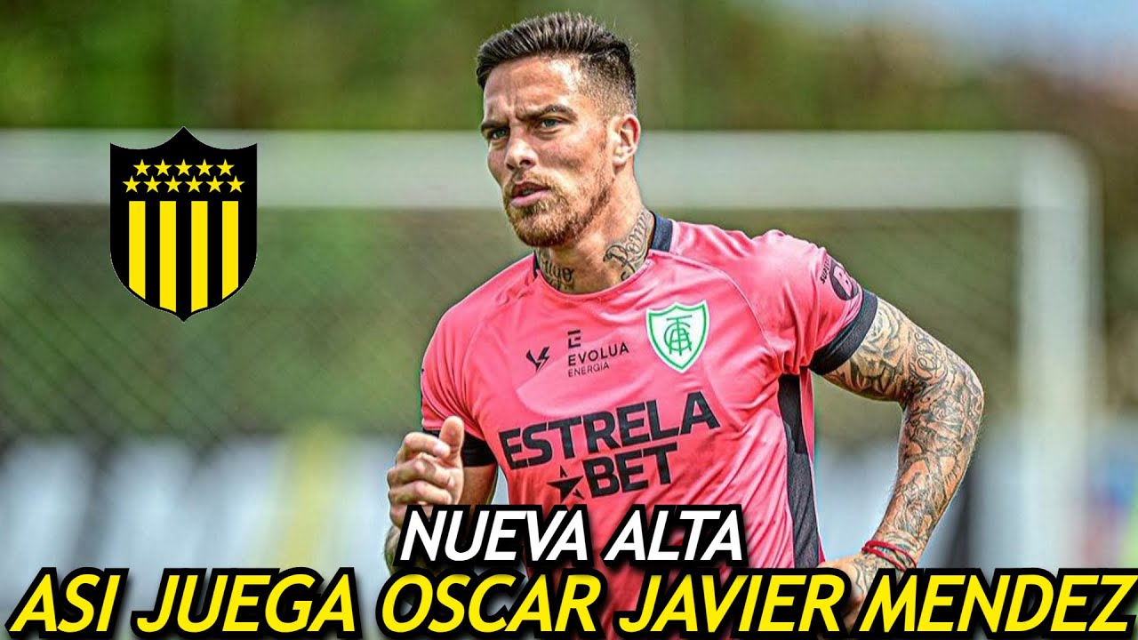 ASI JUEGA JAVIER MENDEZ NUEVO JUGADOR DE PEÑAROL - YouTube