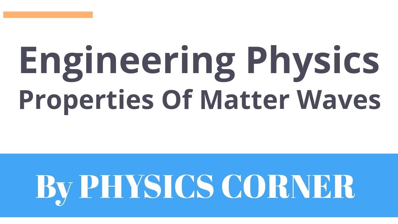 Properties Of Matter Waves - YouTube