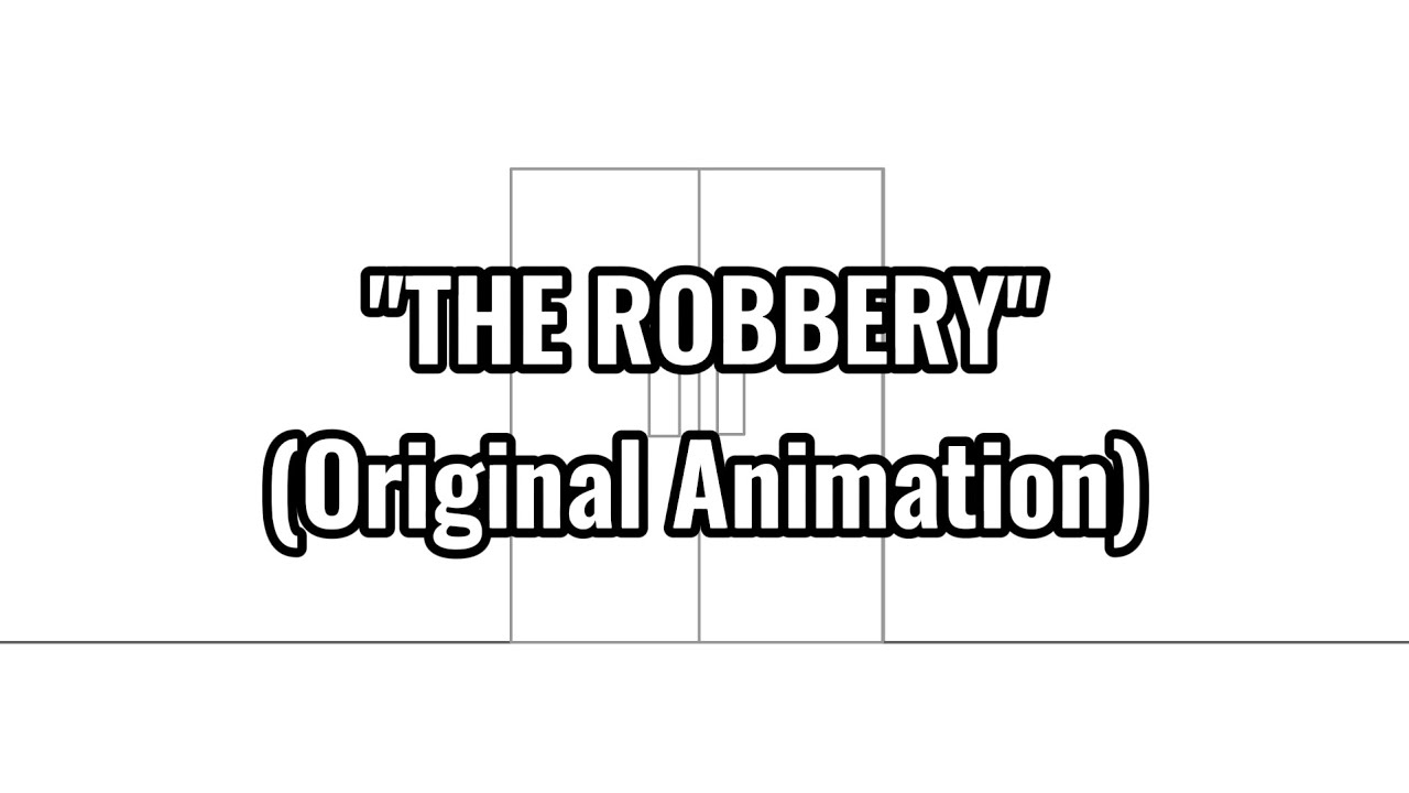 "The Robbery" (Original Animation) - YouTube