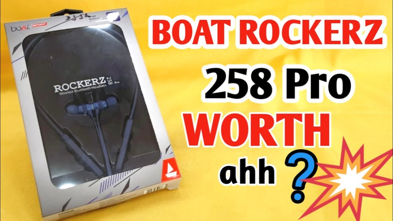 Boat Rockerz 258 Pro unboxing in tamil/BOAT ROCKERZ 258 PRO WORTH OR ...