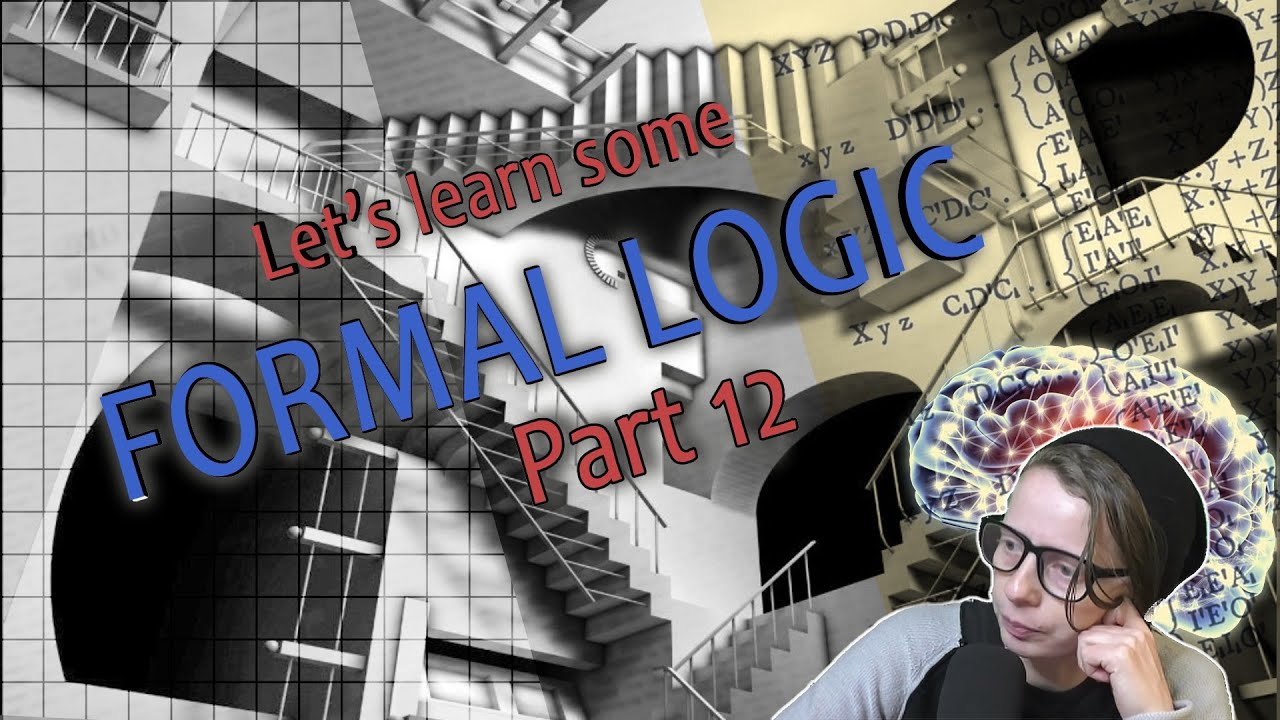 LIVE: FORMAL LOGIC Baby! Part 12 - YouTube