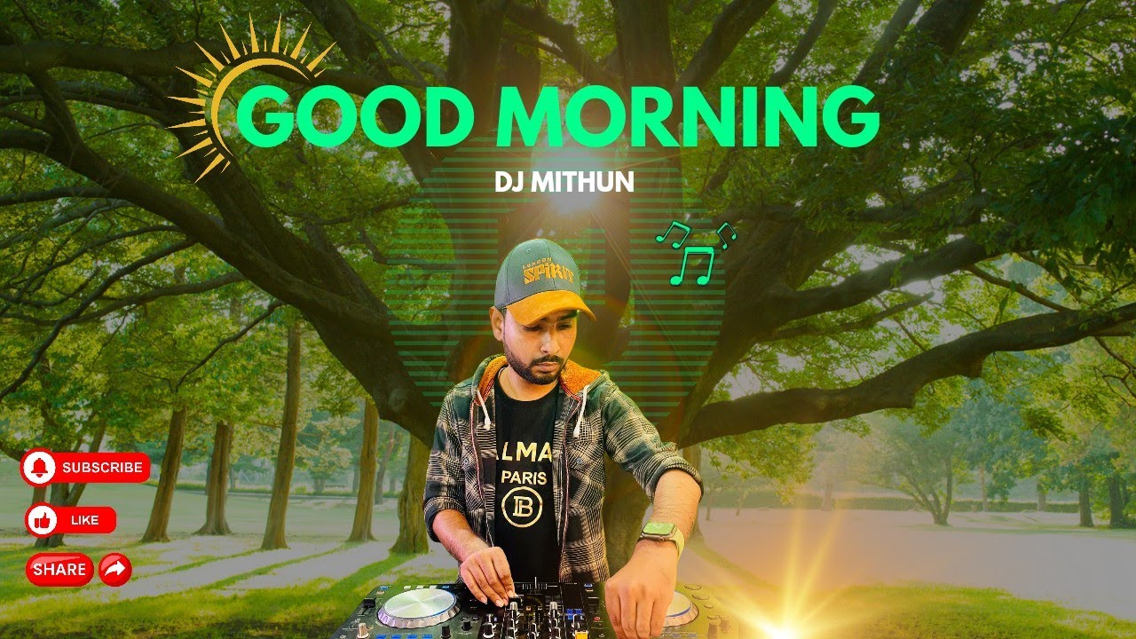 Good Morning। DJ Mithun। New Drill Song। 2024 - YouTube