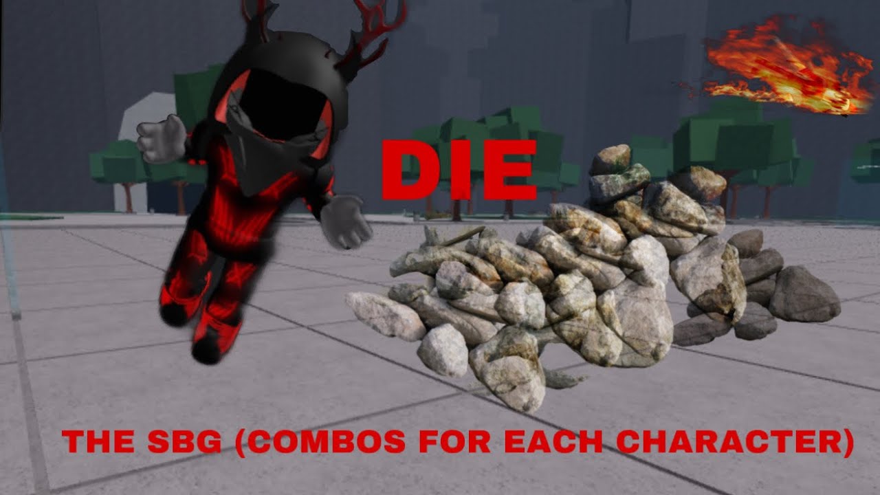 THE SBG (COMBOS FOR EACH CHARACTER) - YouTube
