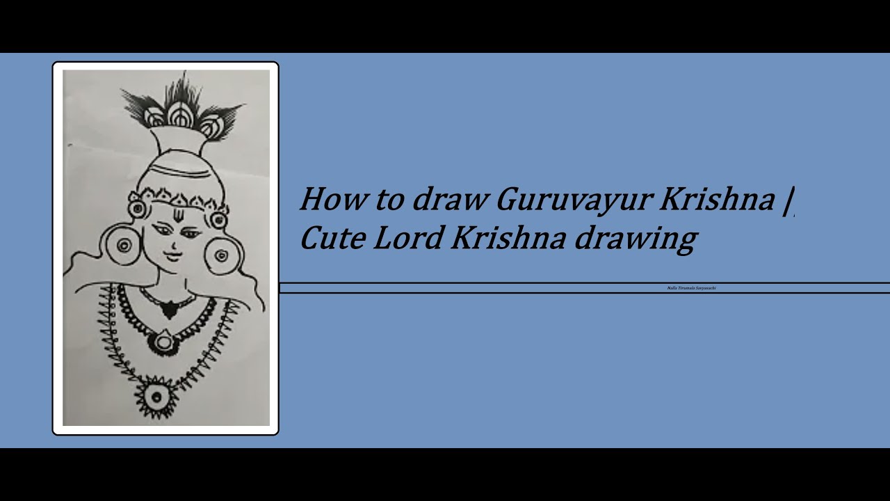 How to draw Guruvayur Krishna || Cute Lord Krishna drawing - YouTube
