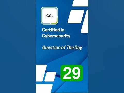 Q29 - ISC2 CC Question of The Day #certified_in_cybersecurity - YouTube