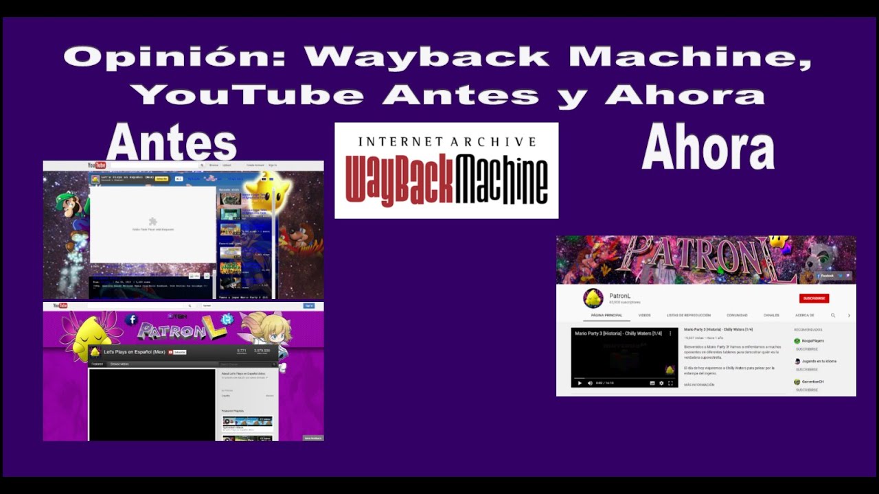 Opinión: Wayback Machine, YouTube Antes y Ahora. - YouTube