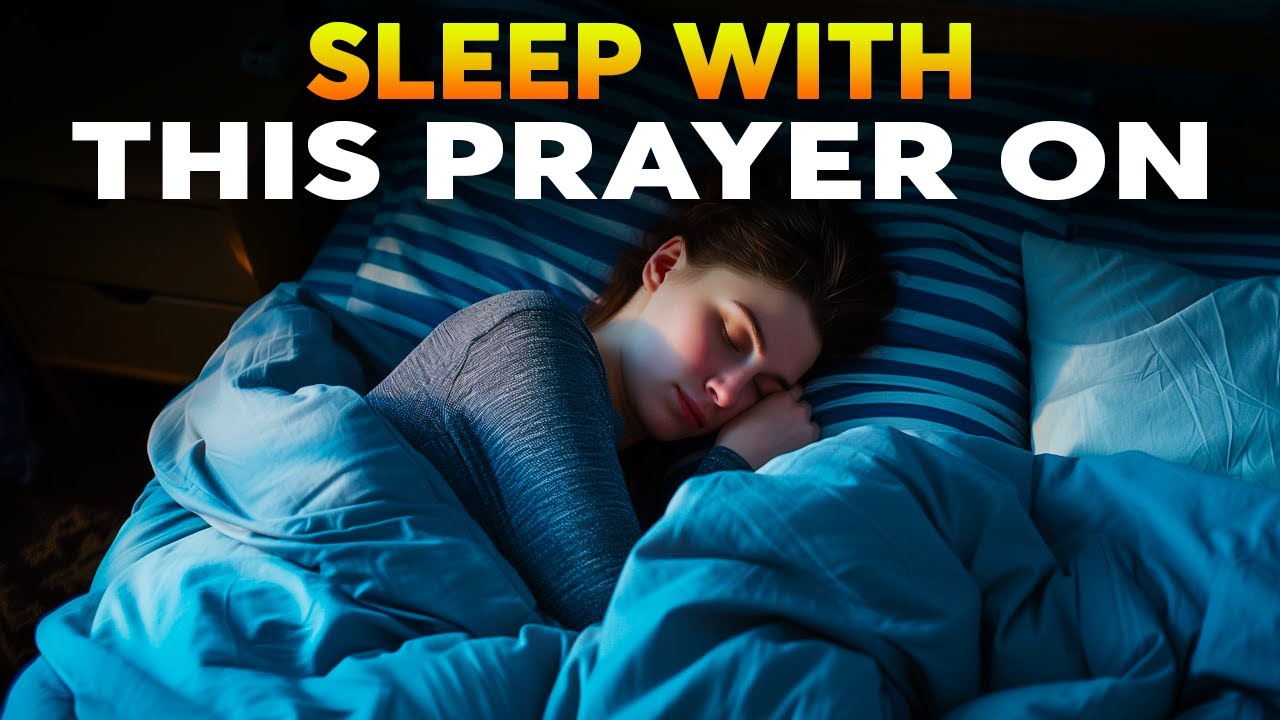 Go To Sleep Blessed | Beautiful Bedtime Prayers To Fall Asleep In God's ...