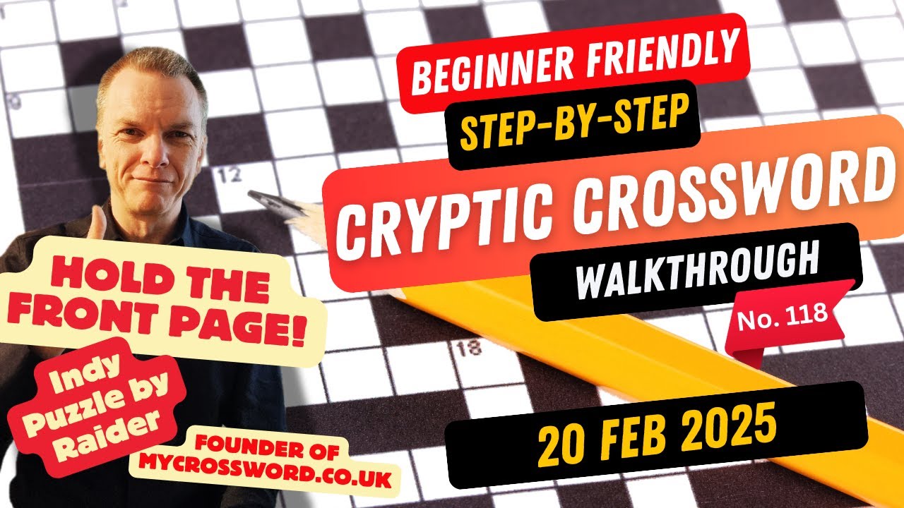How to solve a Cryptic Crossword - Walkthrough for beginners ...