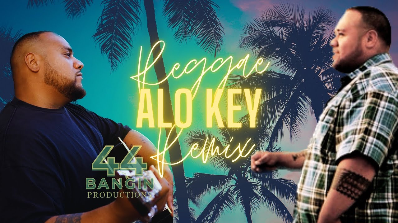 “She has my heart” ALO KEY x 44Bangin (Reggae Remix) #RockEZ #ALOKEY ...