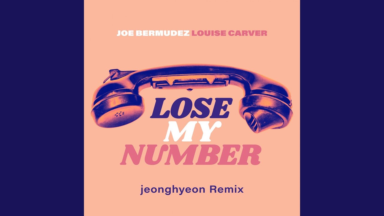 Lose My Number (jeonghyeon Remix Radio Edit) - YouTube