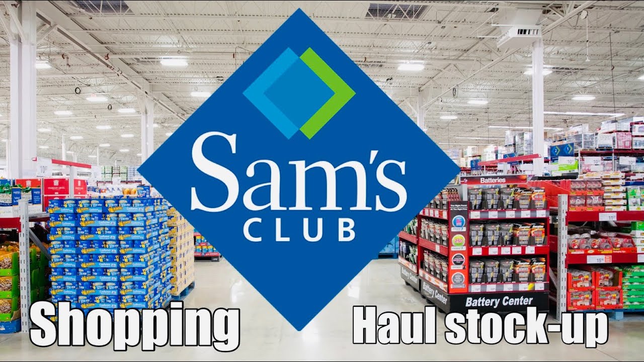 Sam’s Club || shopping haul stock up 🛒 - YouTube