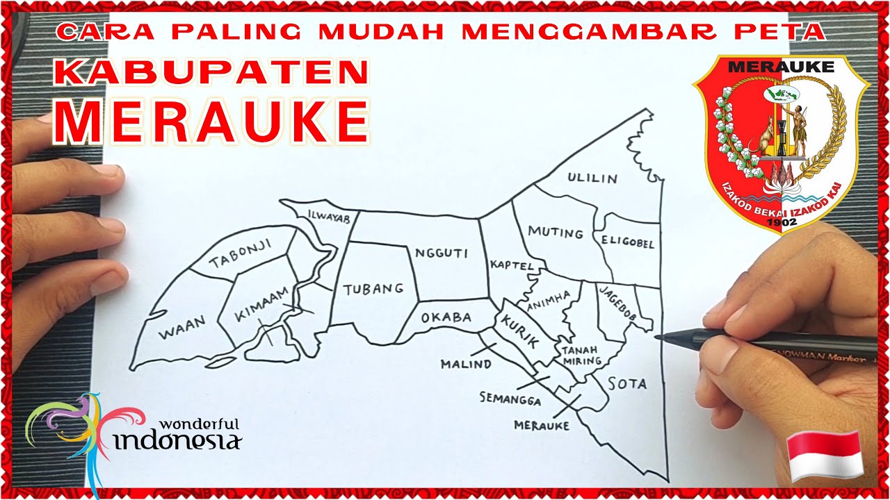 Cara menggambar PETA KABUPATEN MERAUKE dengan mudah & lengkap | Ibukota ...