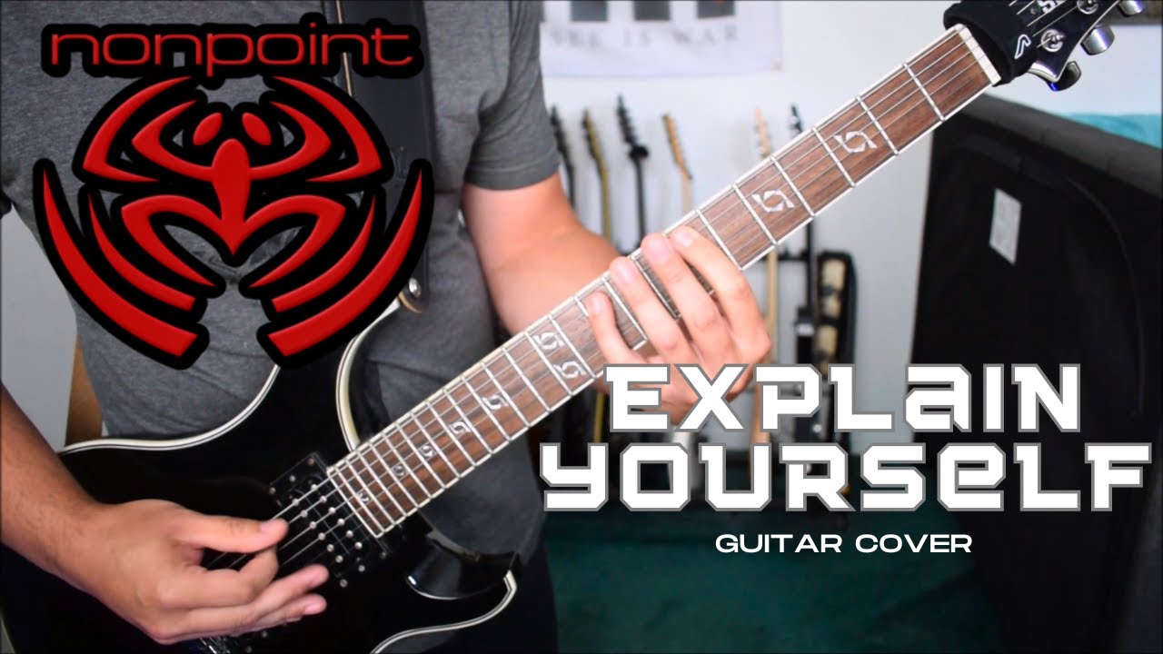 Nonpoint - Explain Yourself (Guitar Cover) - YouTube