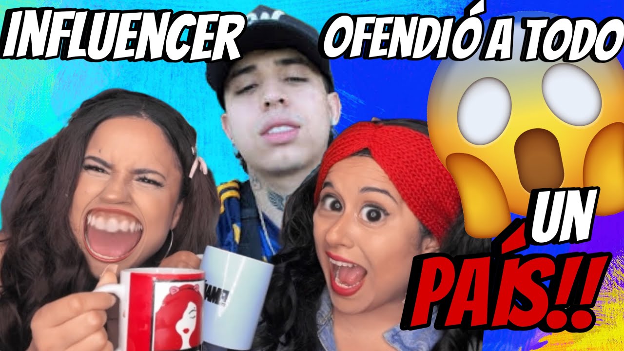 Influencer que OFENDIÓ a todo un país I Chisme Intenso - YouTube