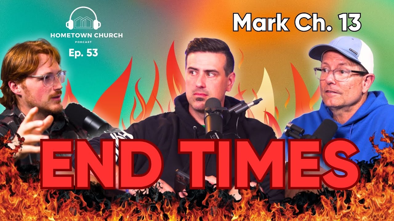 Exploring Different Views of the End Times | Mark Ch. 13 | Hometown ...