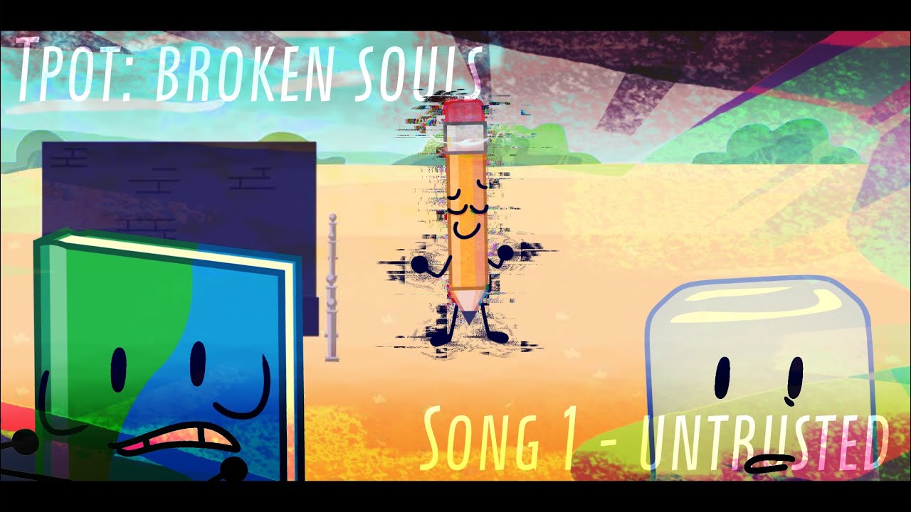 TPOT: Broken Souls Episode 1: “Untrusted” | BFDI x FNF x Pibby - YouTube