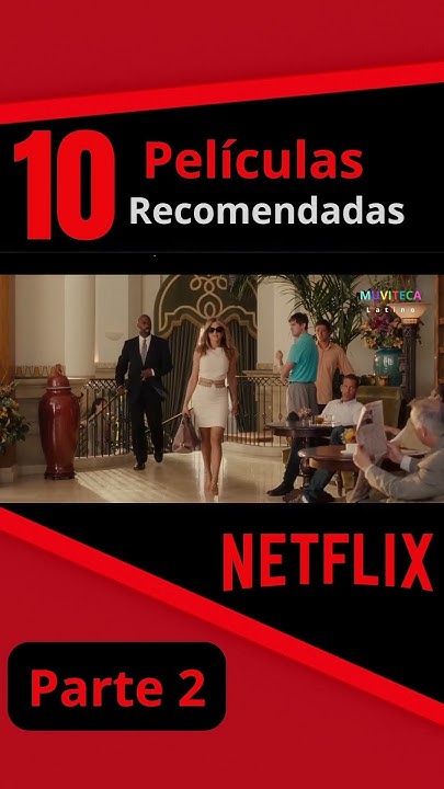10 Películas Recomendadas De Netflix Parte 2 🤯 Shorts Short Youtube
