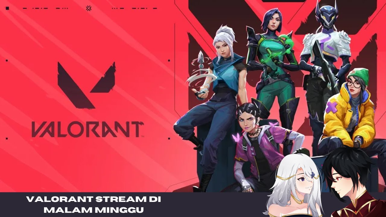 Palingan live bentar valorant ehe - YouTube