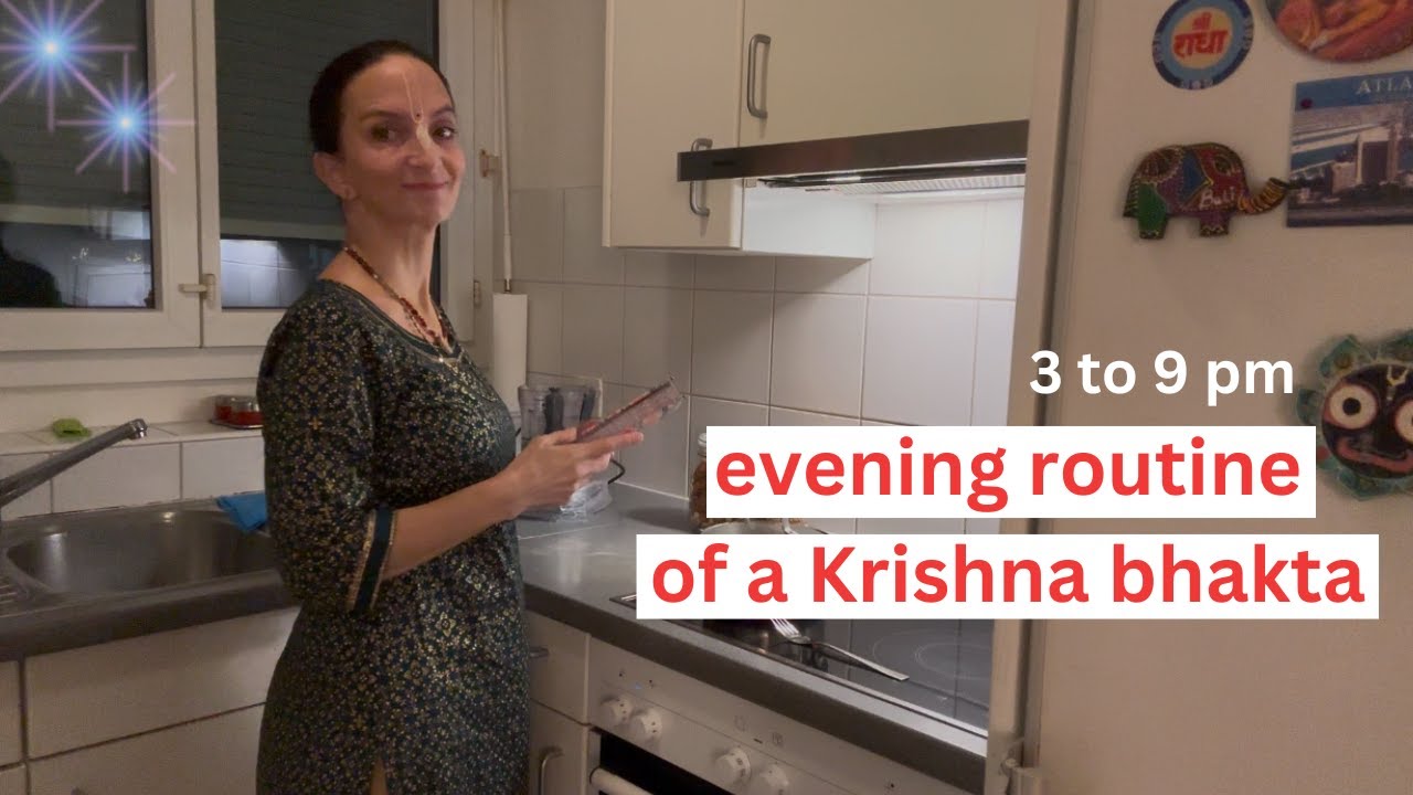 3 pm to 9 pm Evening Routine as a Krishna Bhakta 🚩 with Tip on Reading ...