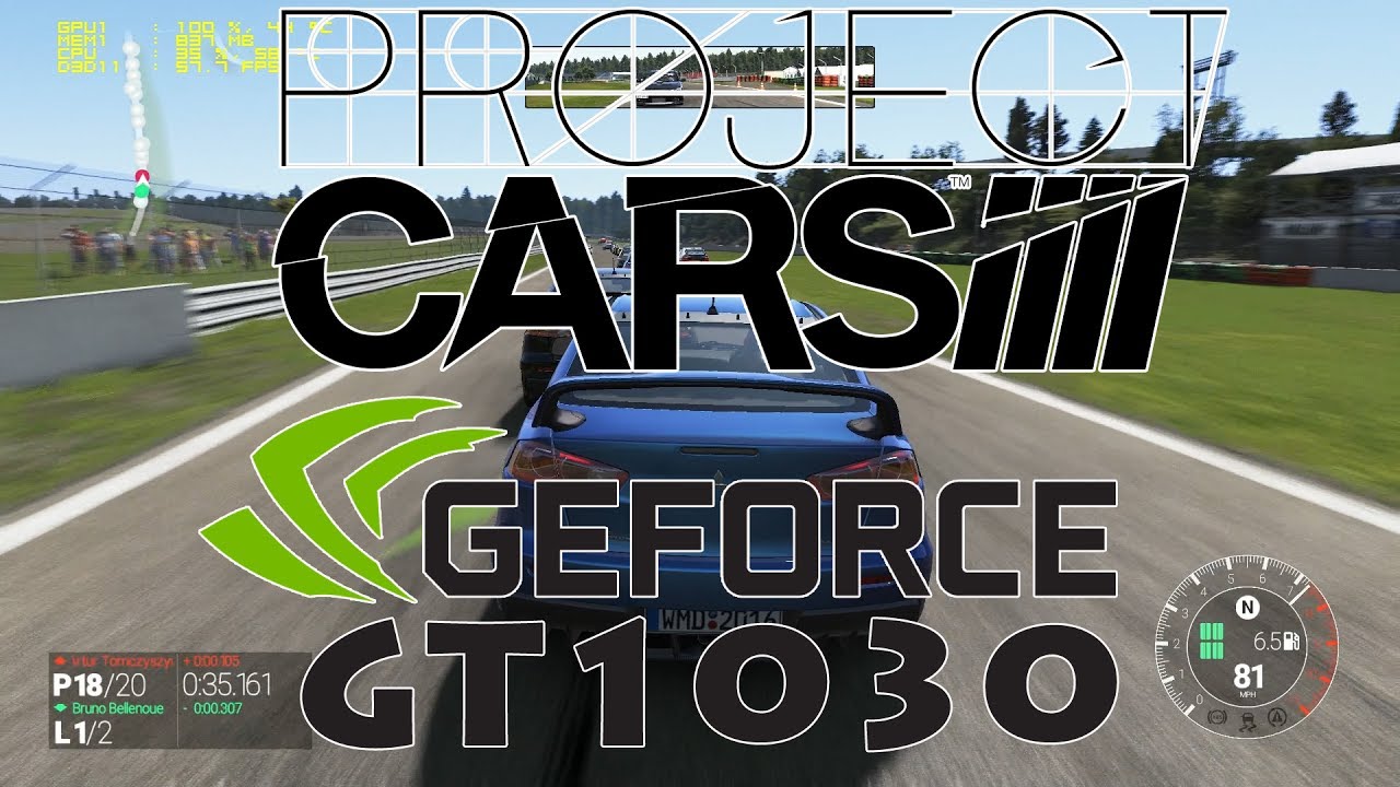 Nvidia GT 1030 vs Project Cars 1080p (i7-4790K) - YouTube