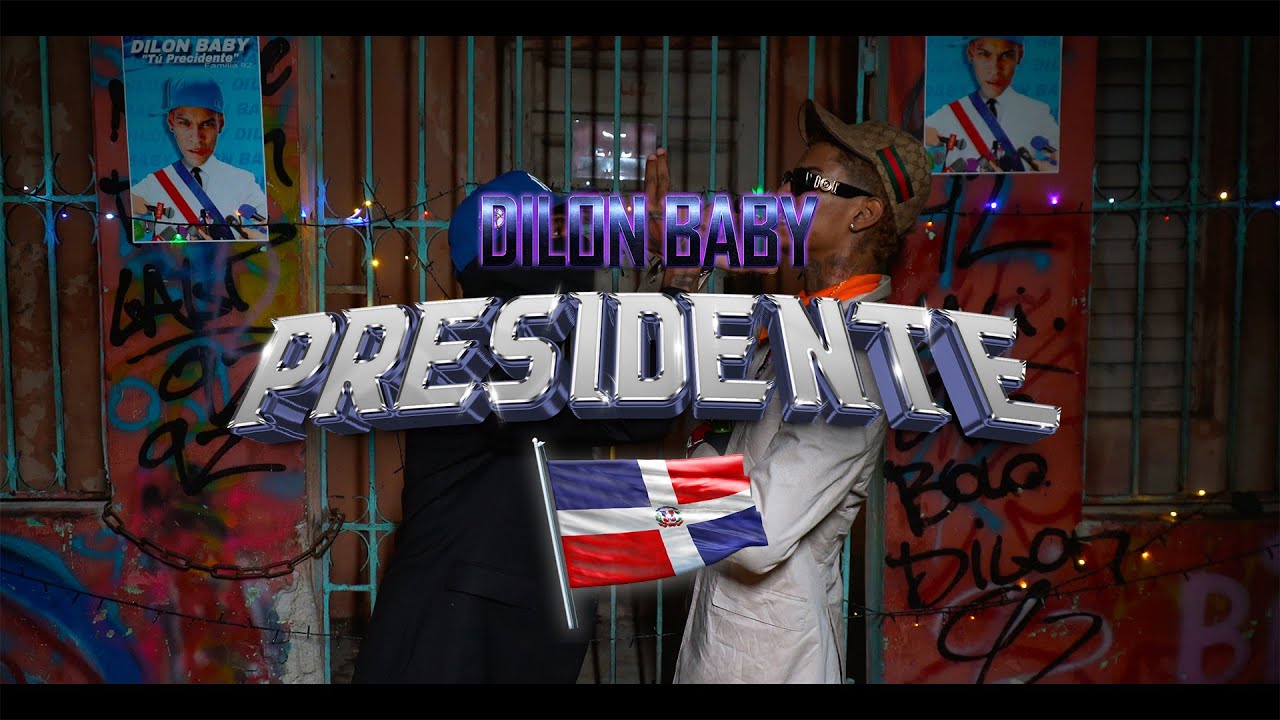 DILON BABY - Presidente🗽 FT LUIS ABINADER - YouTube