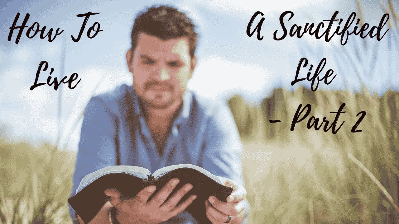 How To Live A Set Apart Life - Part 2 - YouTube