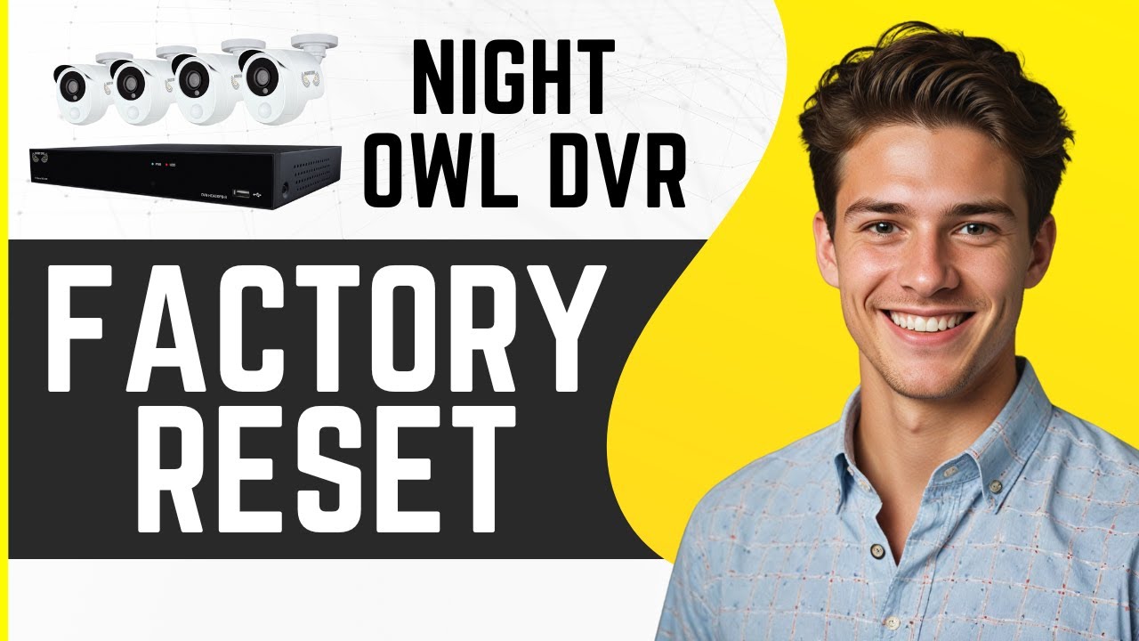 How To Factory Reset Night Owl DVR - YouTube